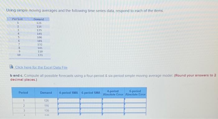 Solved Using simple moving averages and the following time | Chegg.com
