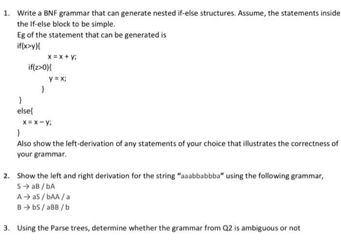 Solved 1. Write a BNF grammar that can generate nested | Chegg.com