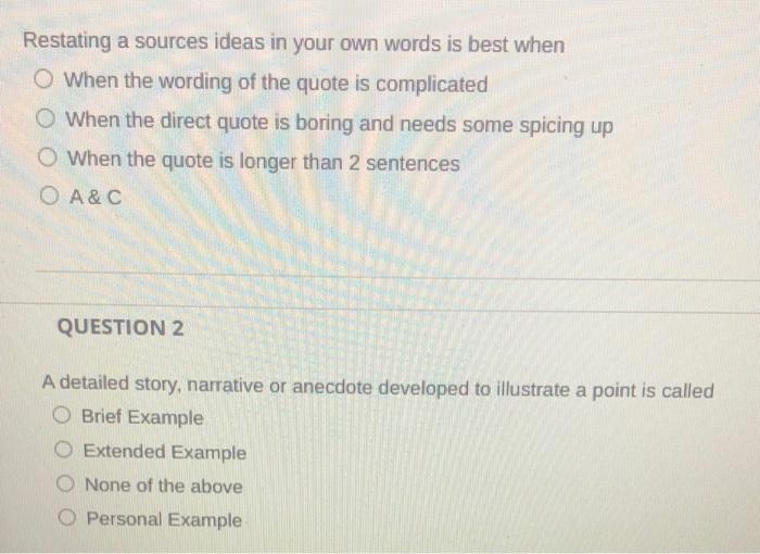 Solved Restating a sources ideas in your own words is best | Chegg.com