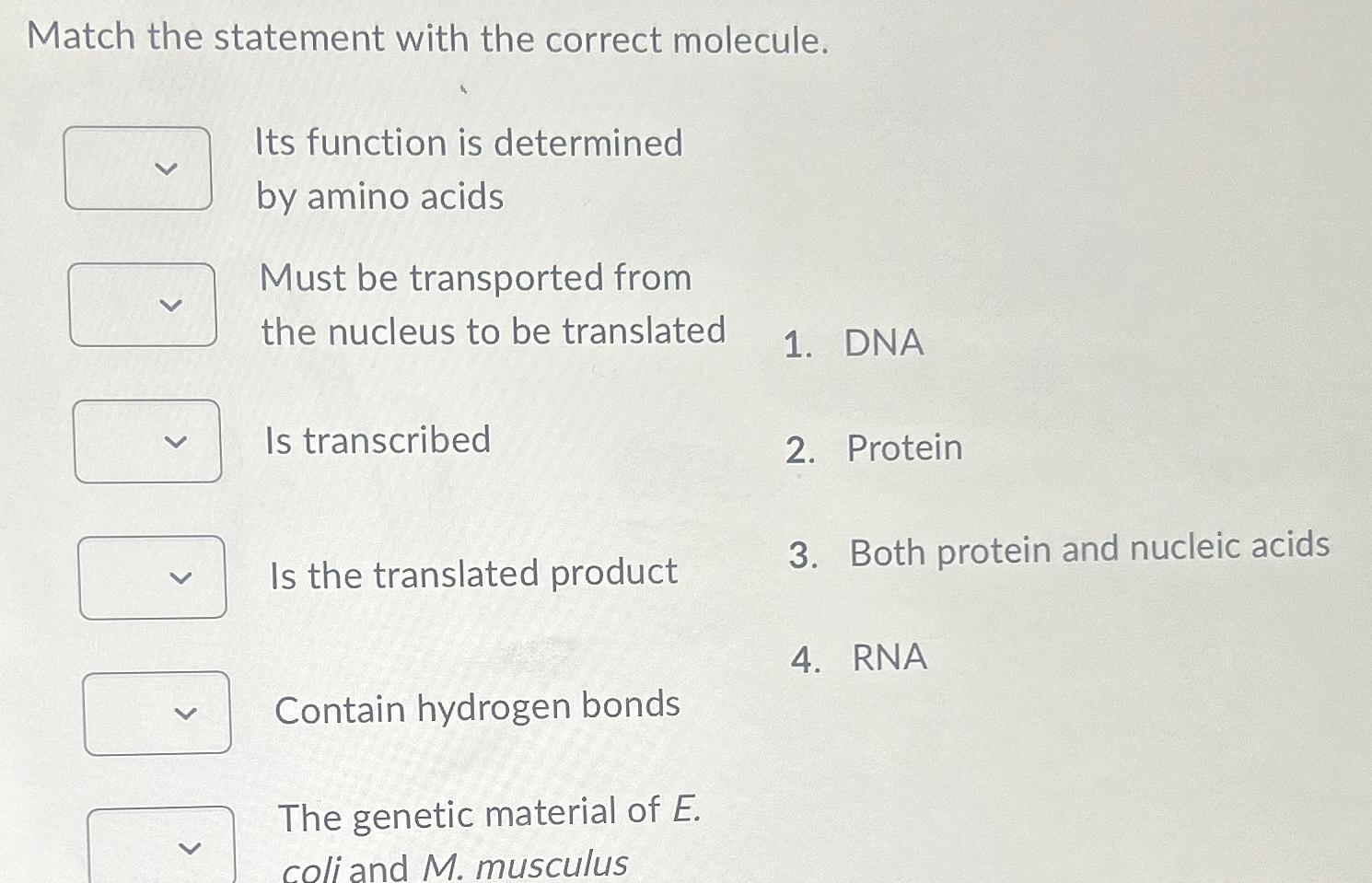 Solved Match the statement with the correct molecule.Its | Chegg.com