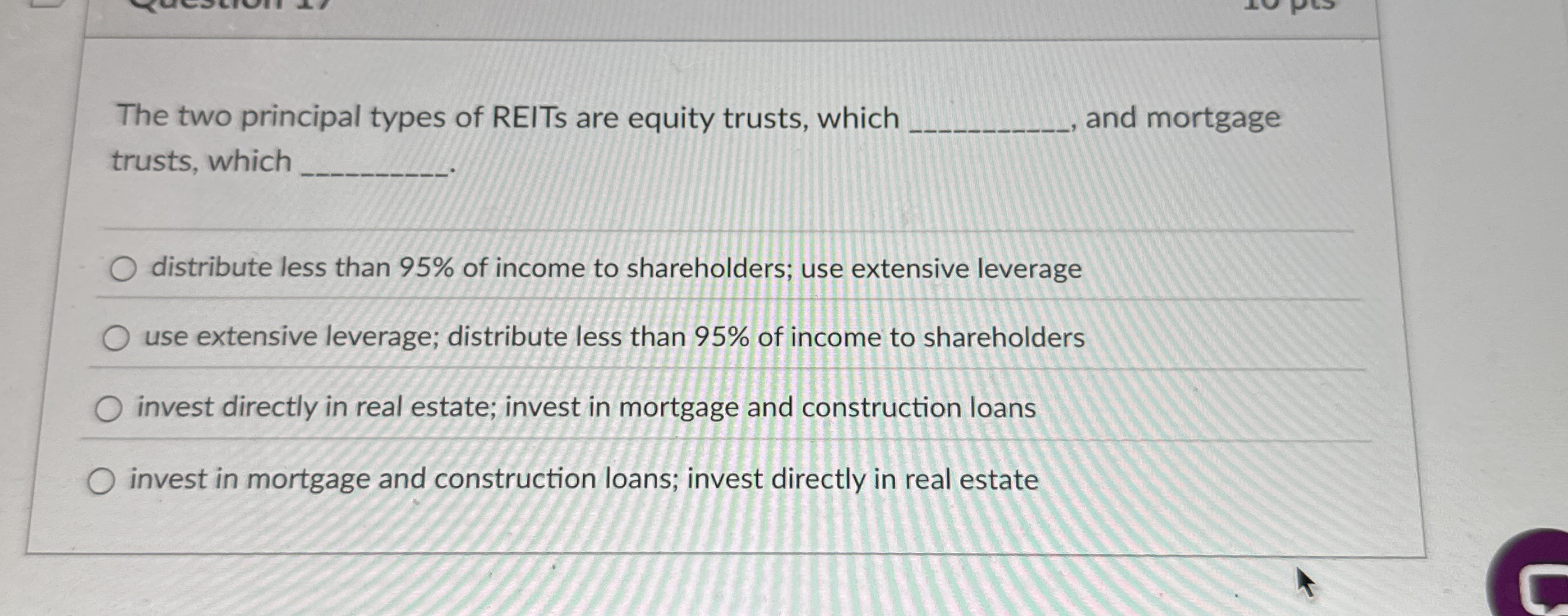 The two principal types of REITs are equity trusts, | Chegg.com