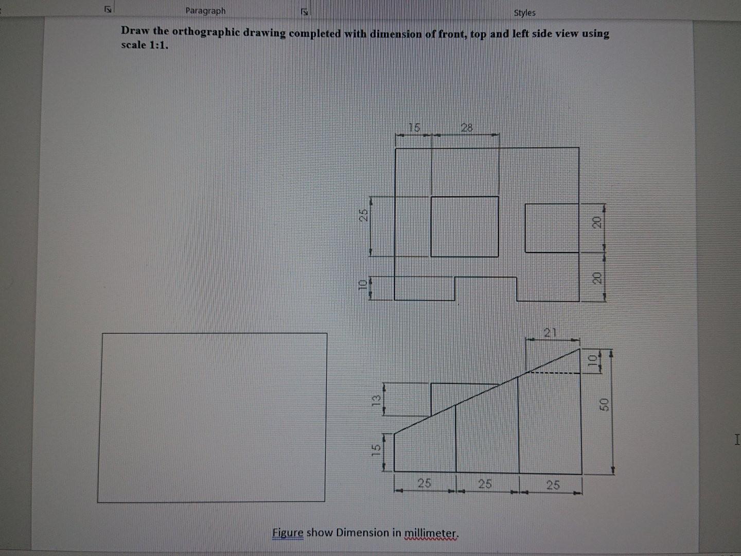 Solved IN Paragraph Styles Draw the orthographic drawing | Chegg.com