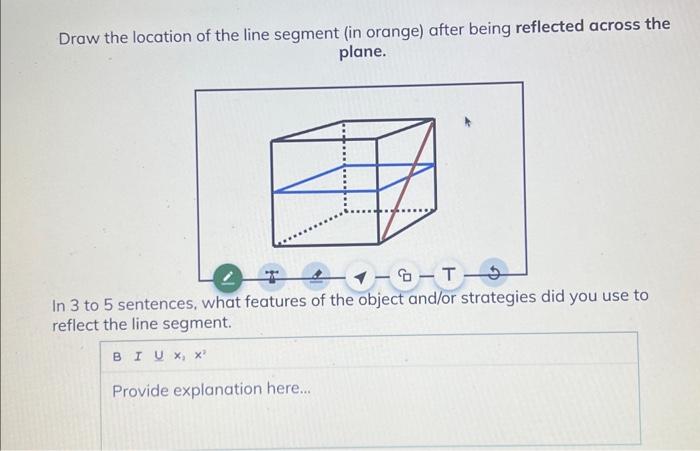 Solved Draw the location of the line segment (in orange) | Chegg.com