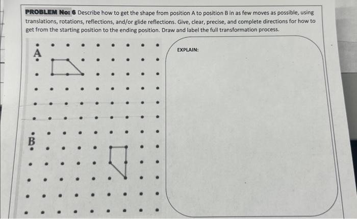 Solved PROBLEM No: 6 Describe how to get the shape from | Chegg.com