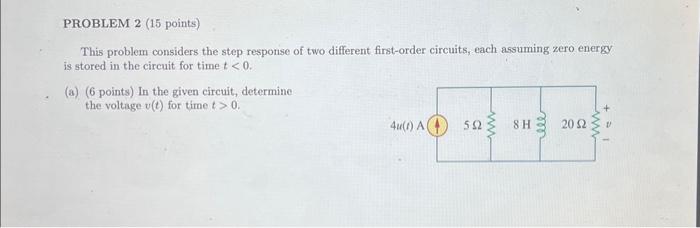Solved This problem considers the step response of two | Chegg.com