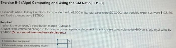 Solved Exercise 5-4 (Algo) Computing and Using the CM Ratio | Chegg.com