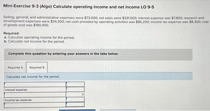 Solved Mini-Exercise 9-3 (Algo) Calculate operating income | Chegg.com
