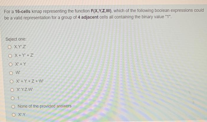 Solved For a 16-cells kmap representing the function | Chegg.com