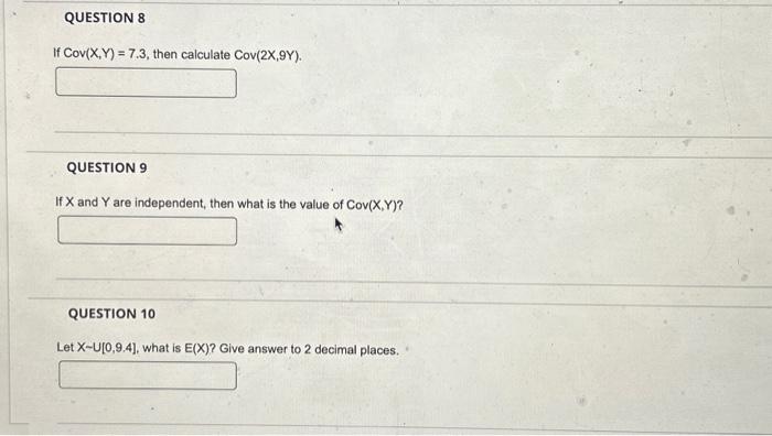 Solved If Cov(X,Y)=7.3, then calculate Cov(2X,9Y). QUESTION | Chegg.com