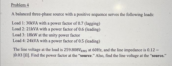 Solved A balanced three-phase source with a positive | Chegg.com
