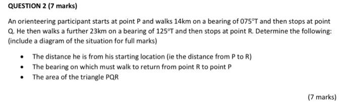 Solved QUESTION 2 (7 marks) An orienteering participant | Chegg.com
