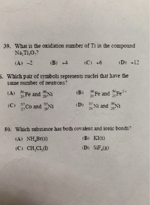 Solved 39. What is the oxidation number of Ti in the | Chegg.com