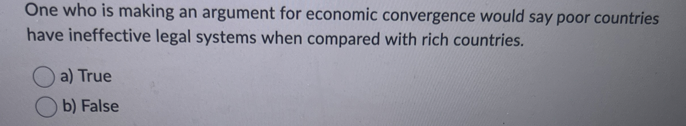 Solved One who is making an argument for economic | Chegg.com