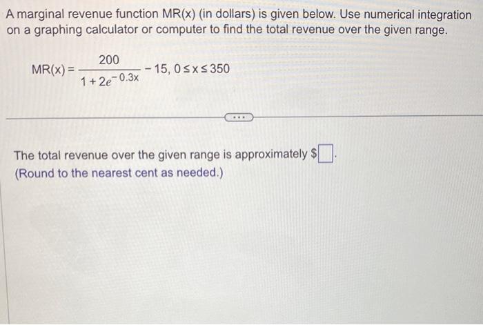 Solved A marginal revenue function MR(x) (in dollars) is | Chegg.com