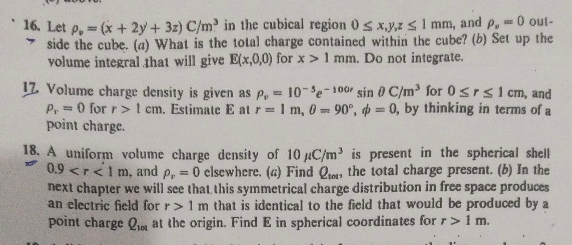 Solved 16. Let ρv=(x+2y′+3z)C/m3 in the cubical region | Chegg.com