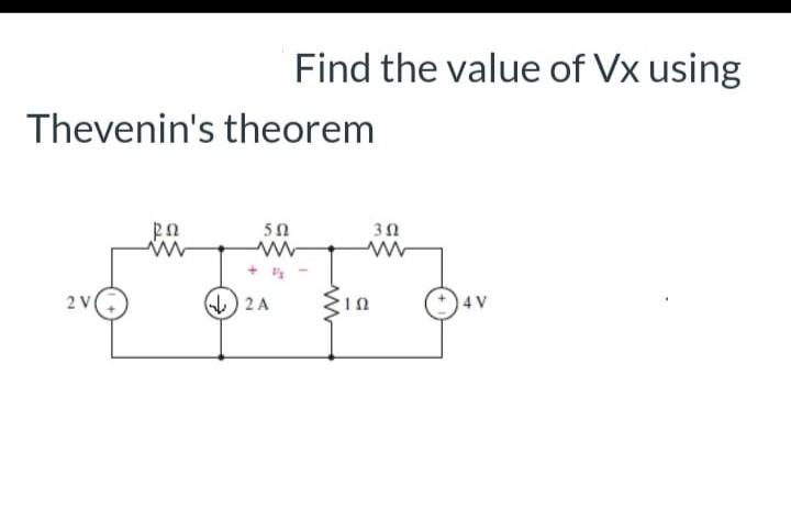Solved Find the value of Vx using Thevenin's theorem ΡΩ 50 | Chegg.com