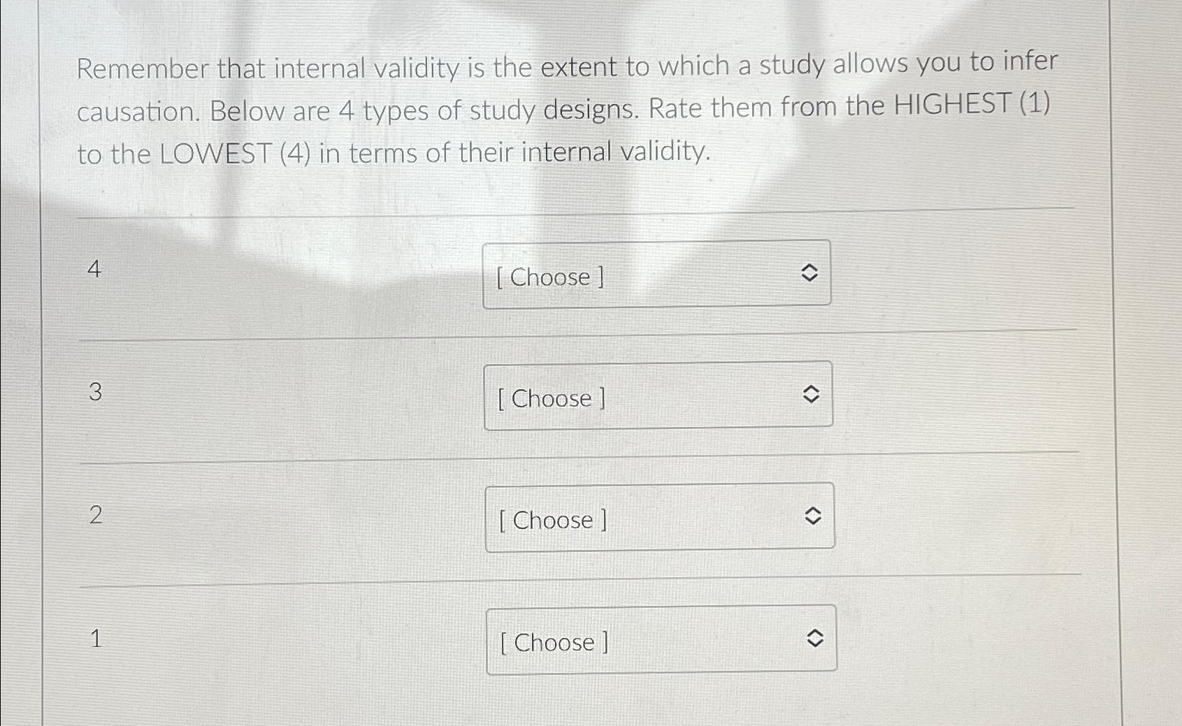 Solved Remember that internal validity is the extent to | Chegg.com