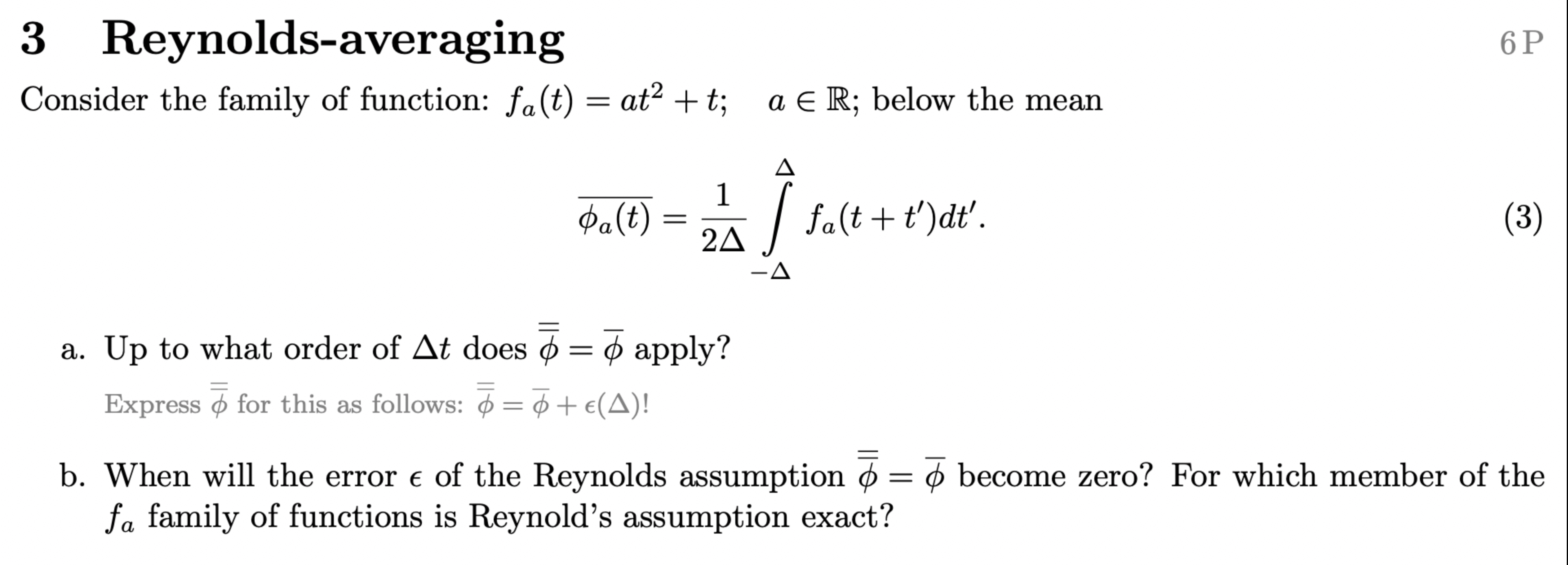 Solved 3 ﻿Reynolds-averagingConsider the family of function: | Chegg.com