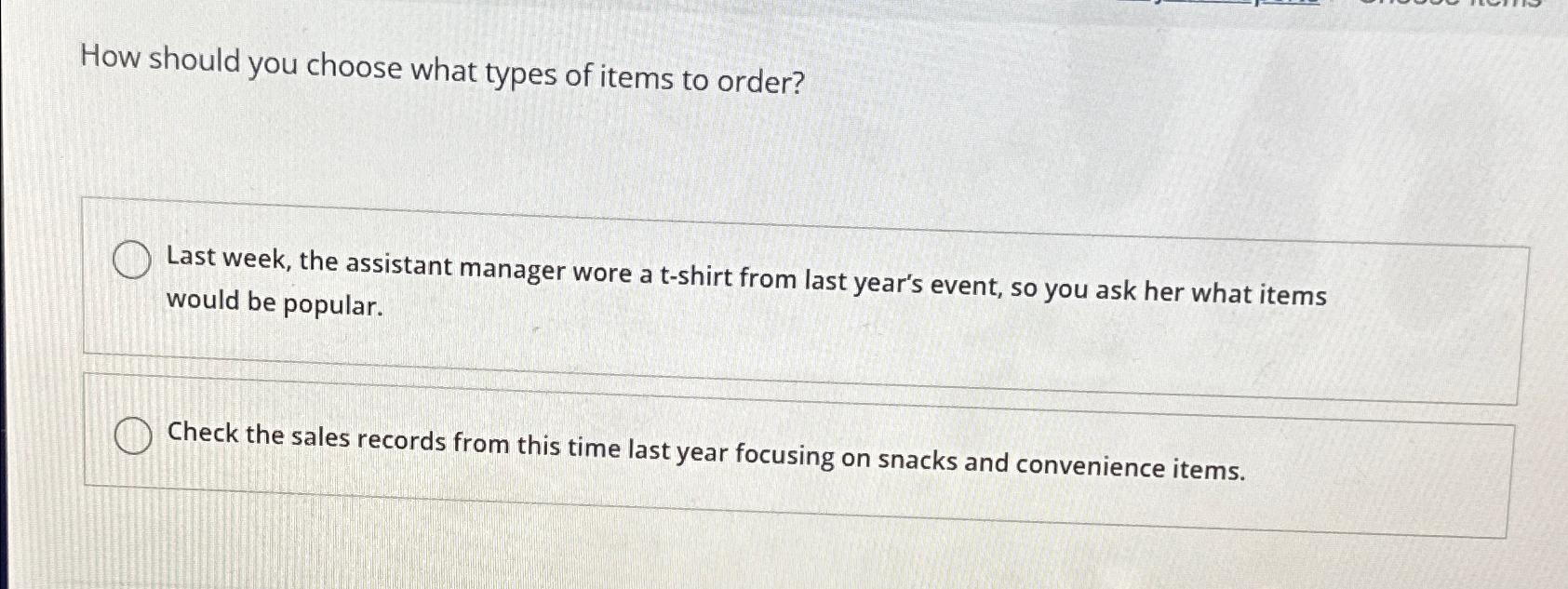 Solved How should you choose what types of items to | Chegg.com