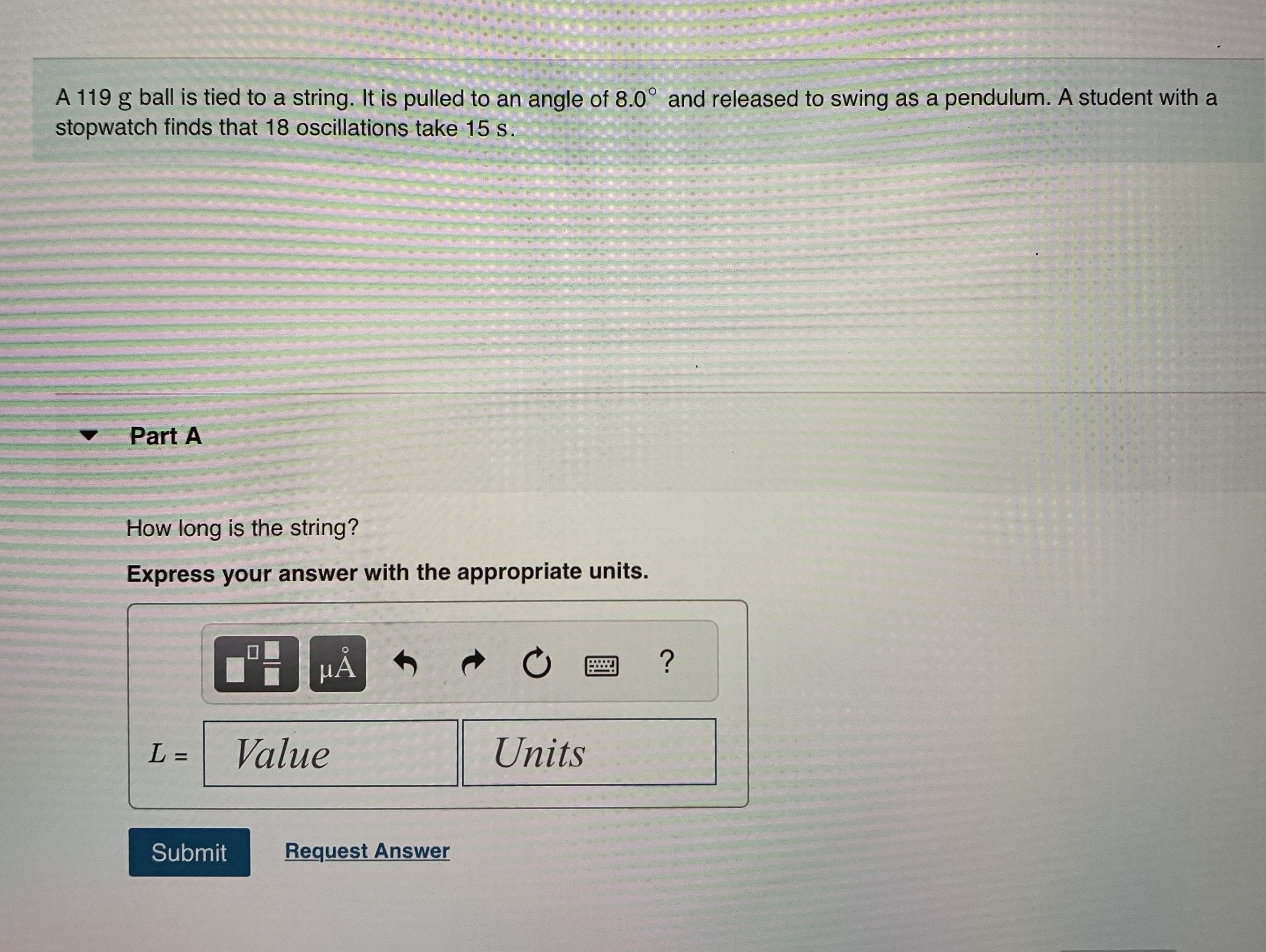 Solved A 119g ﻿ball is tied to a string. It is pulled to an | Chegg.com