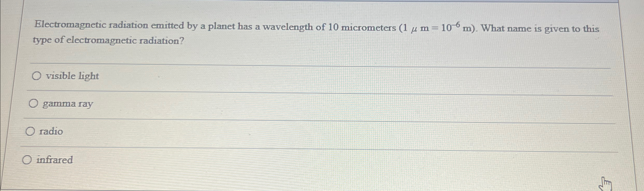 Solved Electromagnetic radiation emitted by a planet has a | Chegg.com