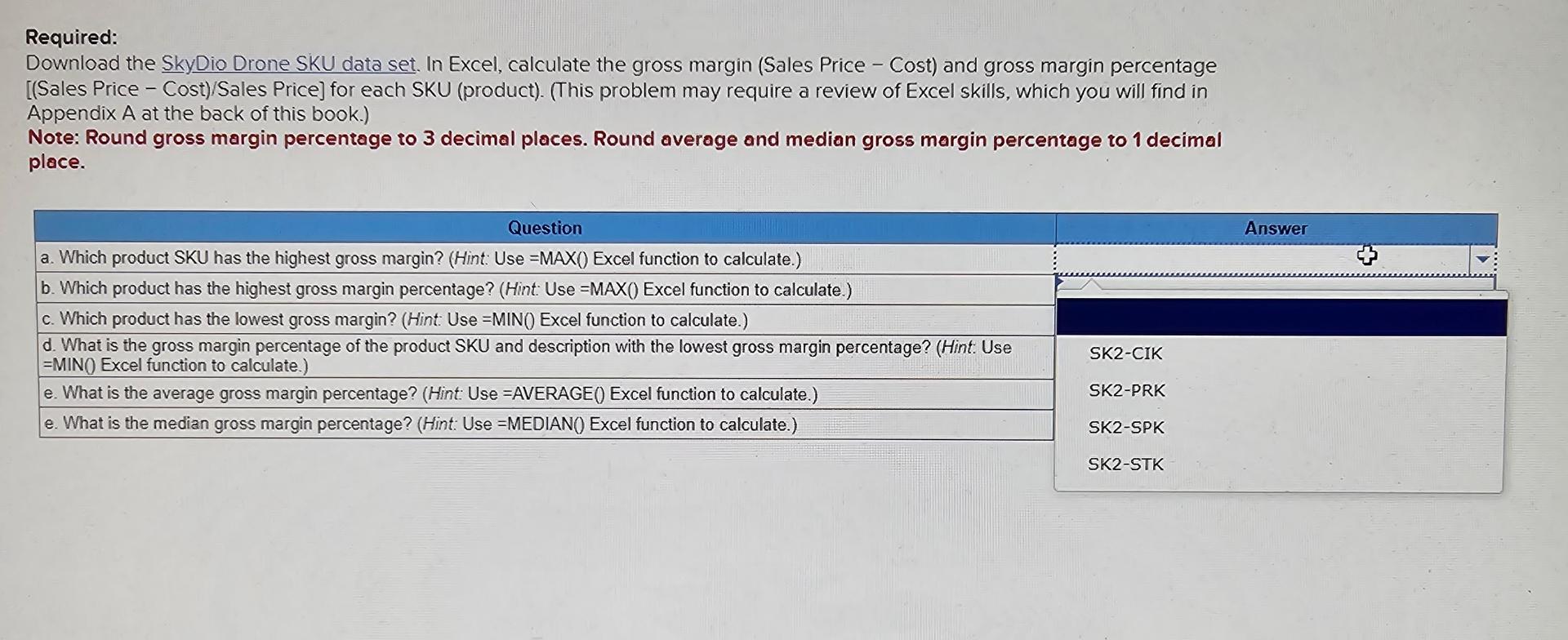 Solved Required:Download the SkyDio Drone SKU data set. In | Chegg.com