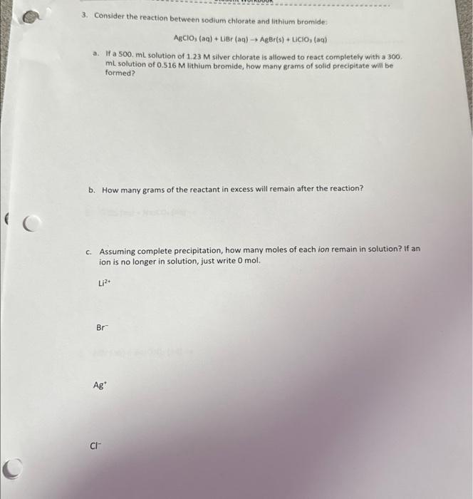 Solved 3. Consider the reaction between sodium chlorate and | Chegg.com