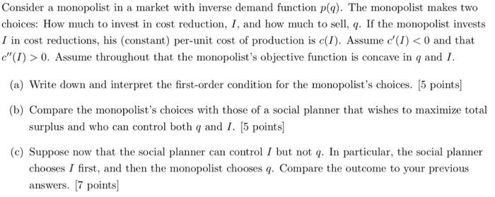 Solved Consider a monopolist in a market with inverse demand | Chegg.com