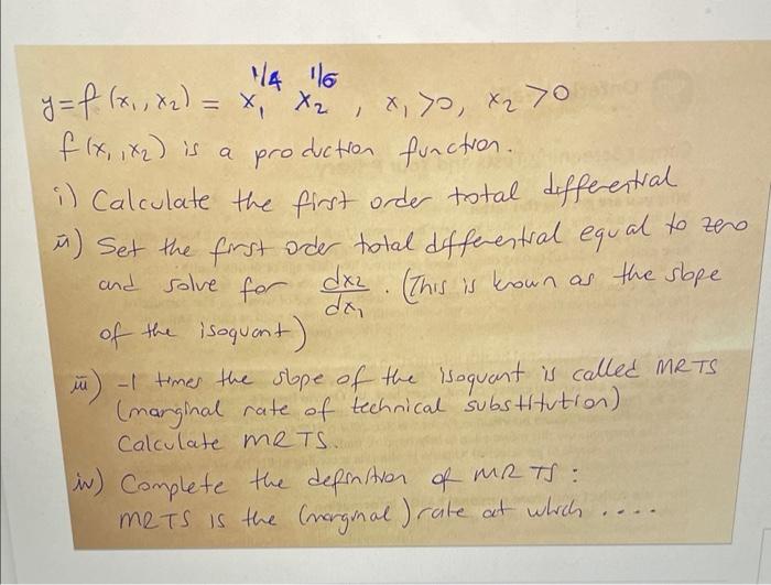 Solved y=f(x1,x2)=x11/4x21/σ,x1>0,x2>0 f(x1,x2) is a | Chegg.com