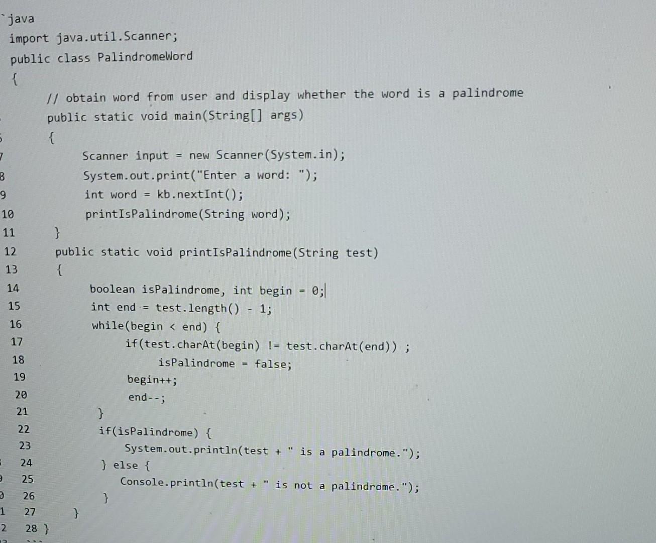 Solved I/ obtain word from user and display whether the word | Chegg.com