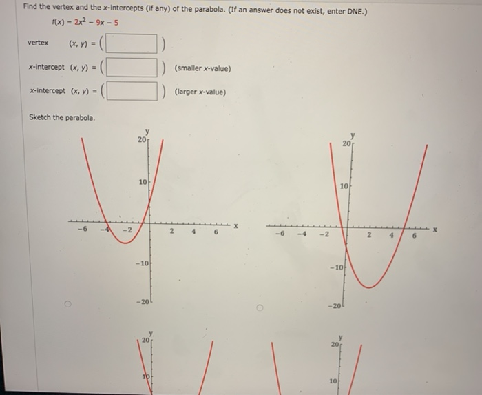 Solved Find the vertex and the x-intercepts (if any) of the | Chegg.com