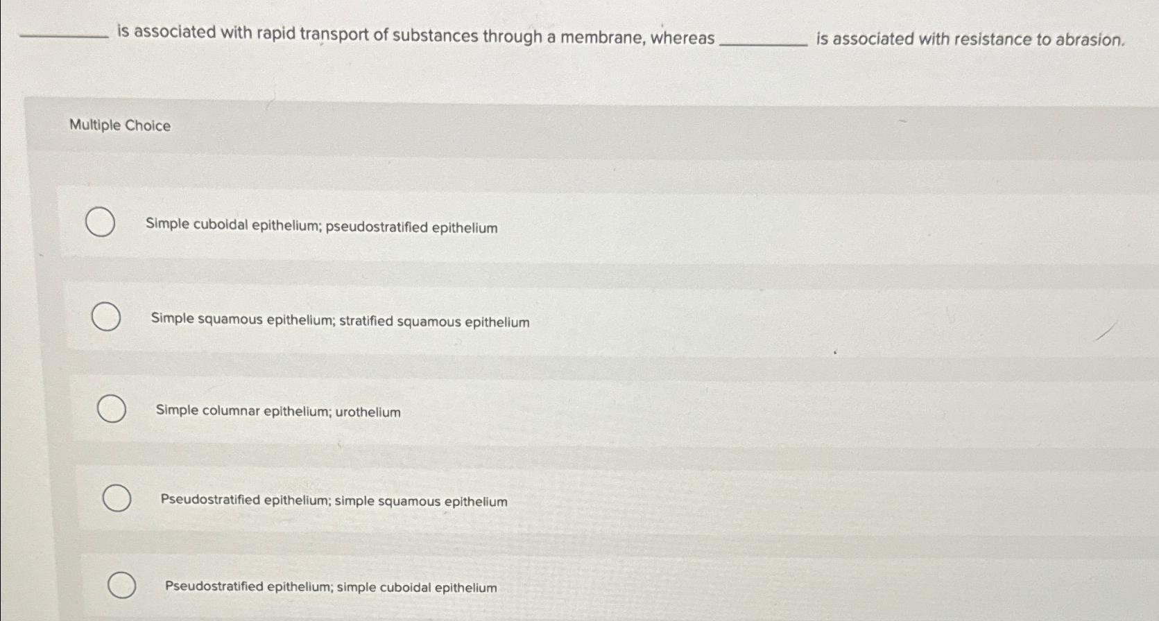 Solved is associated with rapid transport of substances | Chegg.com