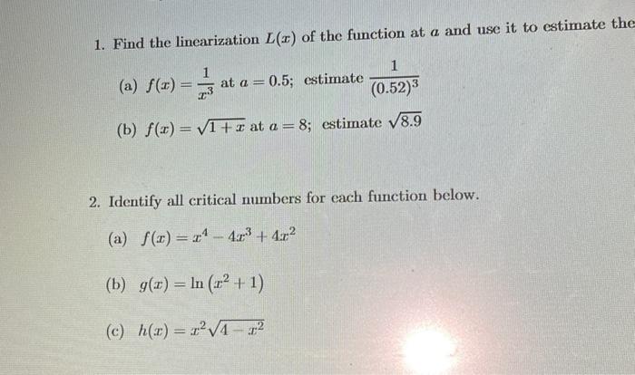 Solved 1. Find the linearization L(x) of the function at a | Chegg.com