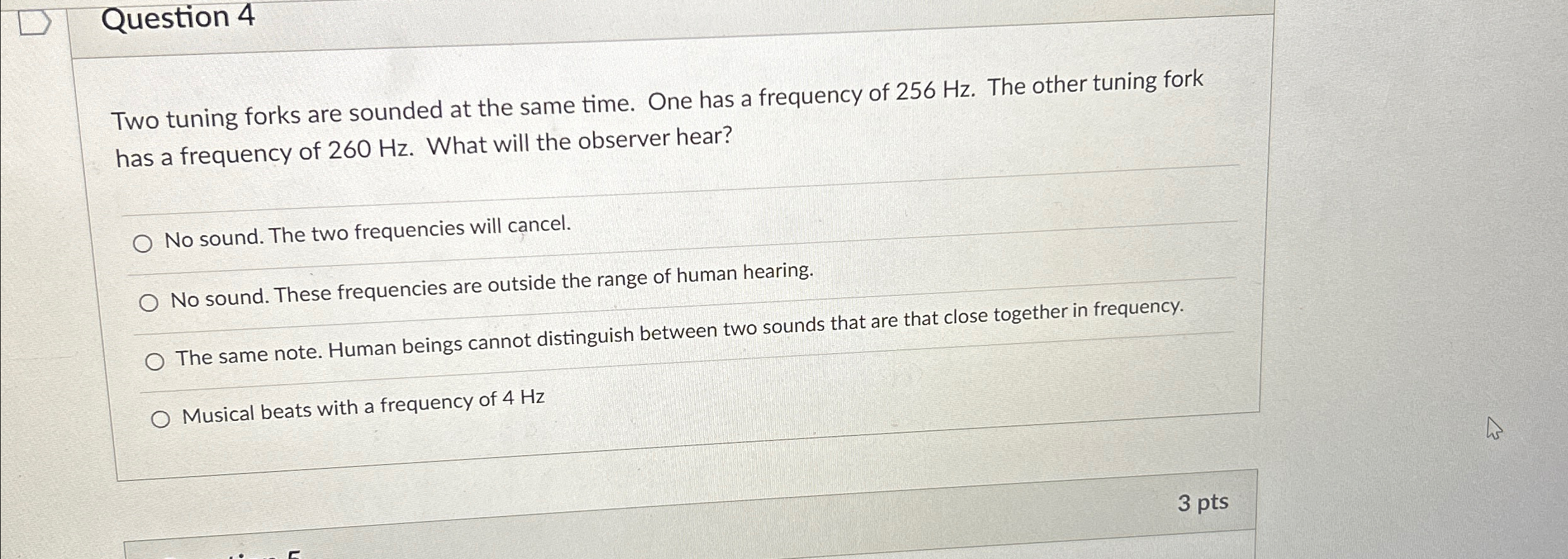 Solved Question 4Two tuning forks are sounded at the same | Chegg.com