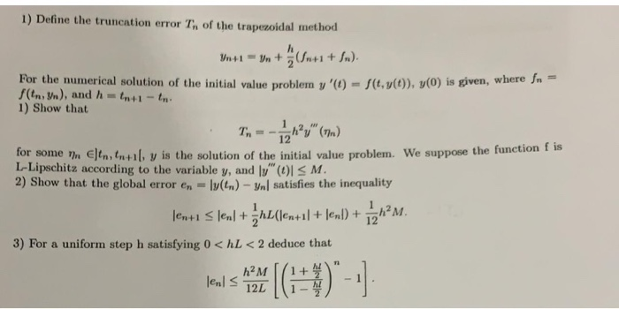 Solved 1) Define the truncation error T, of the trapezoidal | Chegg.com