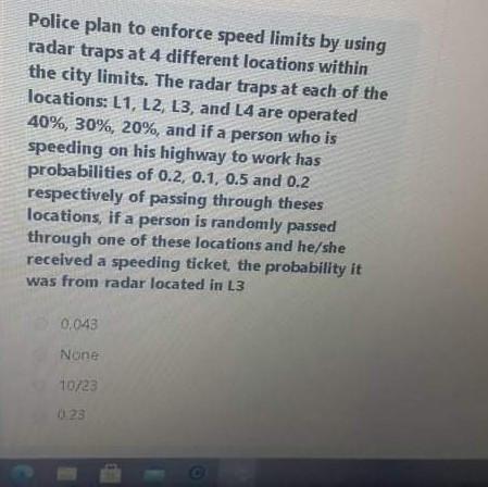 Solved Police plan to enforce speed limits by using radar | Chegg.com