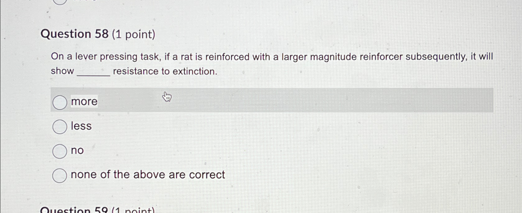 Solved Question 58 (1 ﻿point)On a lever pressing task, if a | Chegg.com