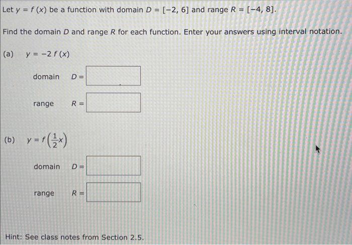 Solved Let y=f(x) be a function with domain D=[−2,6] and | Chegg.com