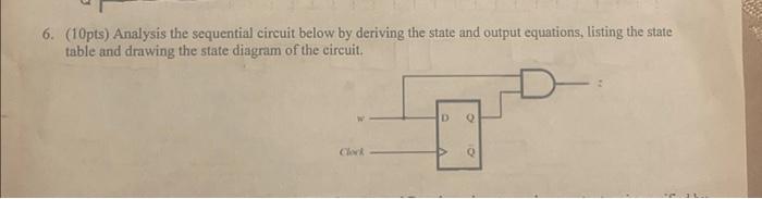Solved 6. (10pts) Analysis the sequential circuit below by | Chegg.com