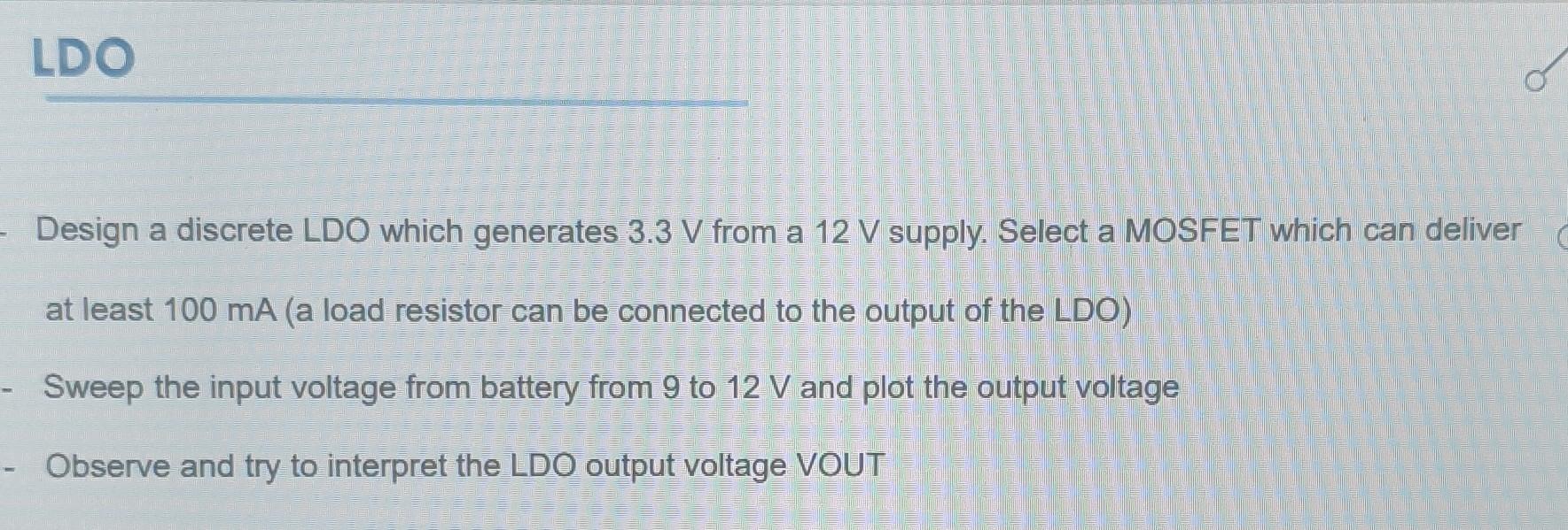 Solved LDO - Design a discrete LDO which generates 3.3 V | Chegg.com