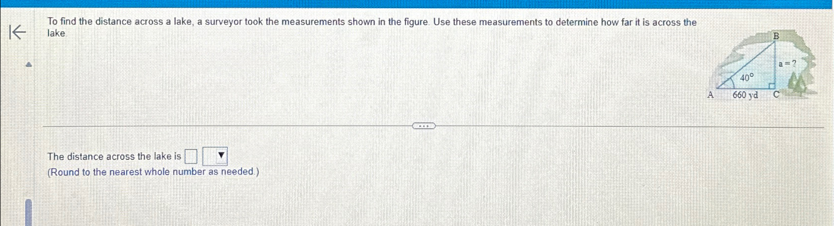 To find the distance across a lake, a surveyor took | Chegg.com