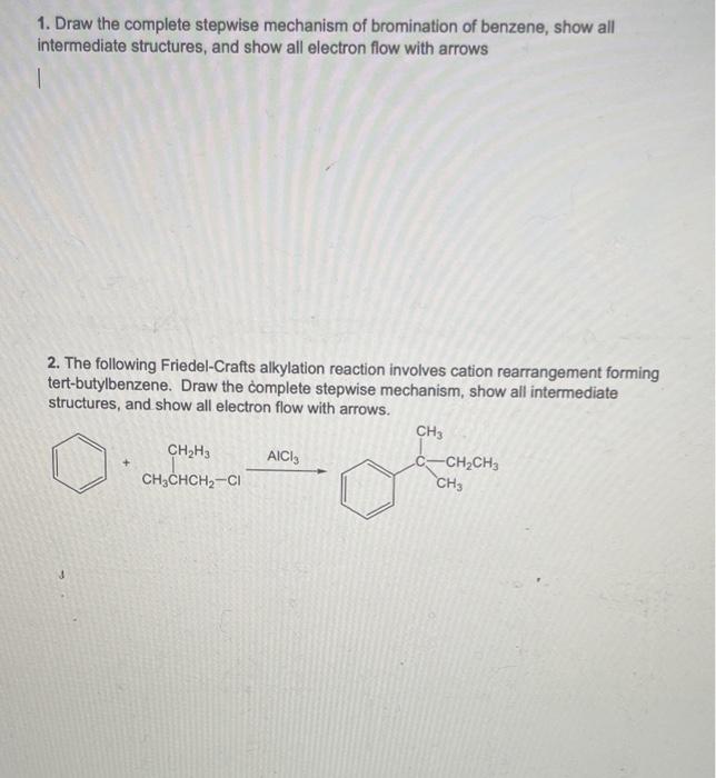 Solved 1. Draw the complete stepwise mechanism of | Chegg.com