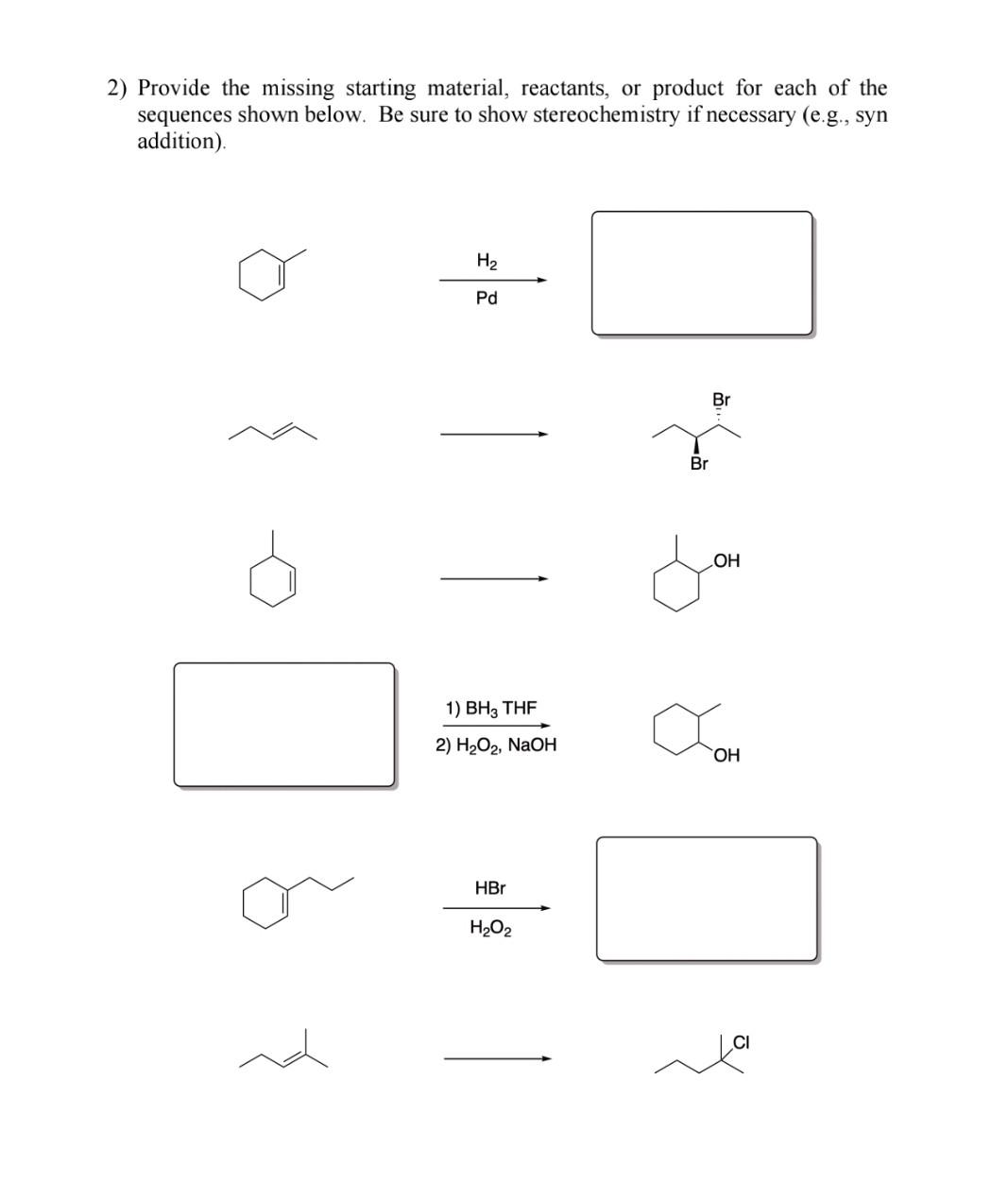 Solved 2) Provide the missing starting material, reactants, | Chegg.com