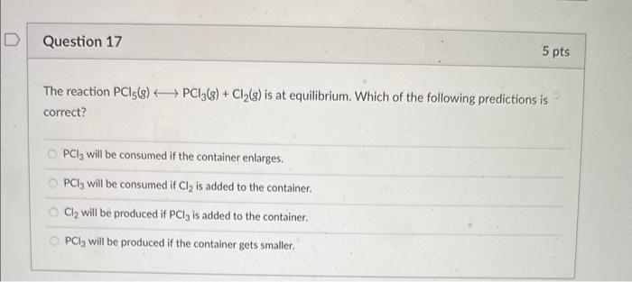 Solved The reaction PCl5( g) PCl3( g)+Cl2( g) is at | Chegg.com