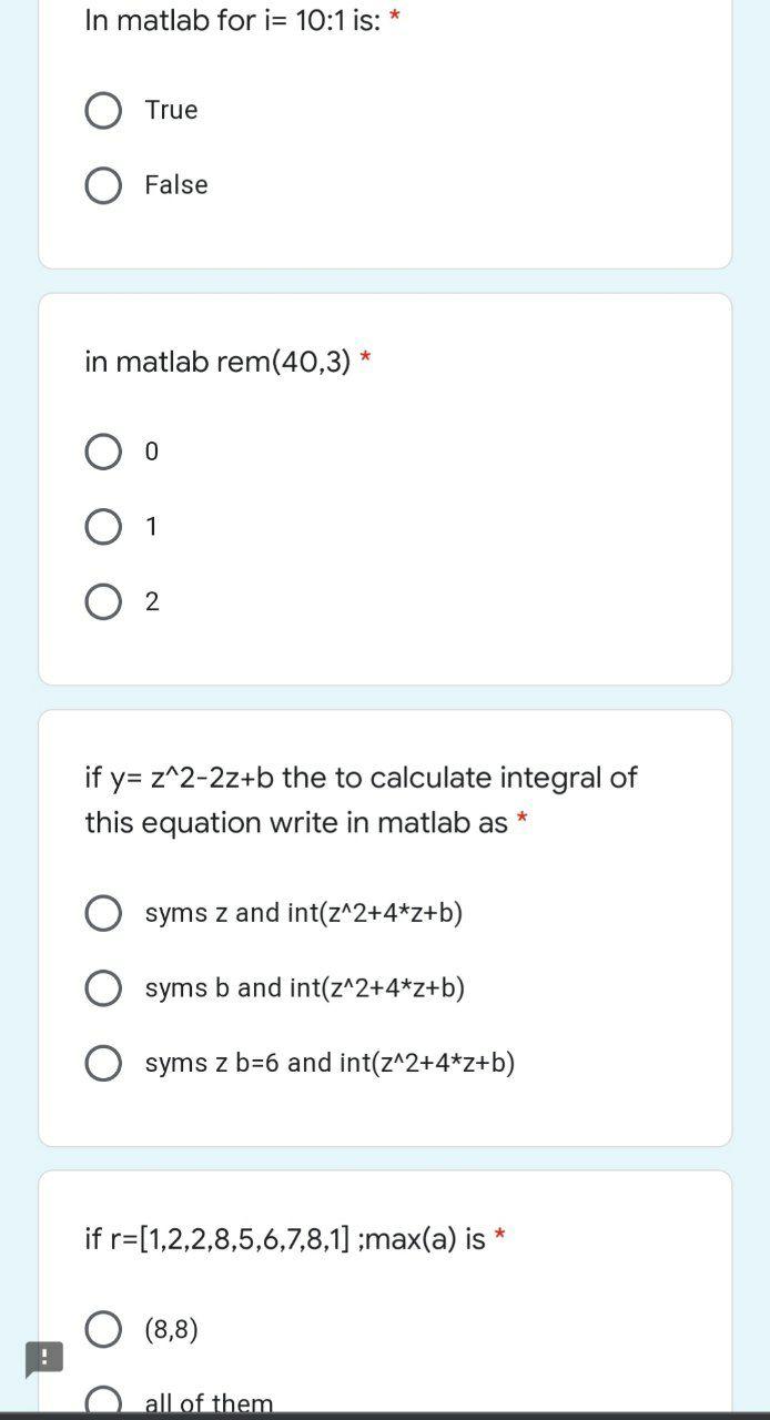Solved * In matlab for i= 10:1 is: True O False in matlab | Chegg.com