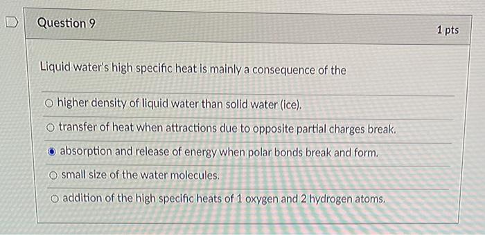Solved Liquid water's high specific heat is mainly a | Chegg.com