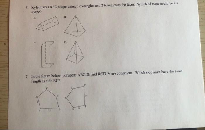 Solved 6. Kyle makes a 3D shape using 3 rectangles and 2 | Chegg.com
