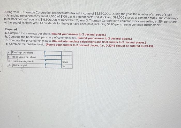 [Solved]: During Year 3, Thornton Corporation reported afte