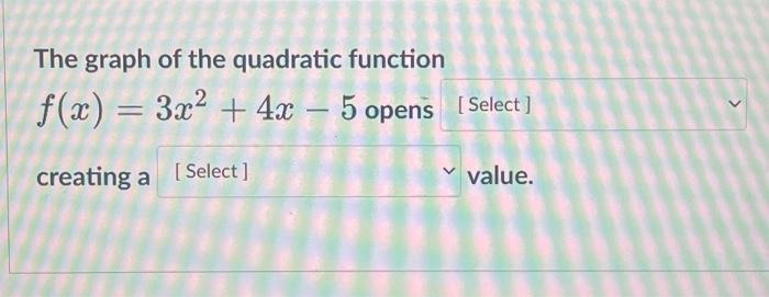 Solved The graph of the quadratic function f(x)=3x2+4x−5 | Chegg.com