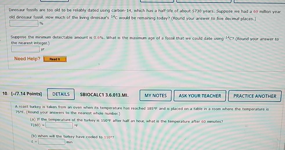 Solved Dinosaur fossils are too old to be reliably dated | Chegg.com